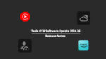 Tesla OTA update 2024.26 brings YouTube & Amazon Music apps, Parental ...