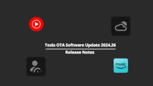 Tesla OTA update 2024.26 brings YouTube & Amazon Music apps, Parental ...