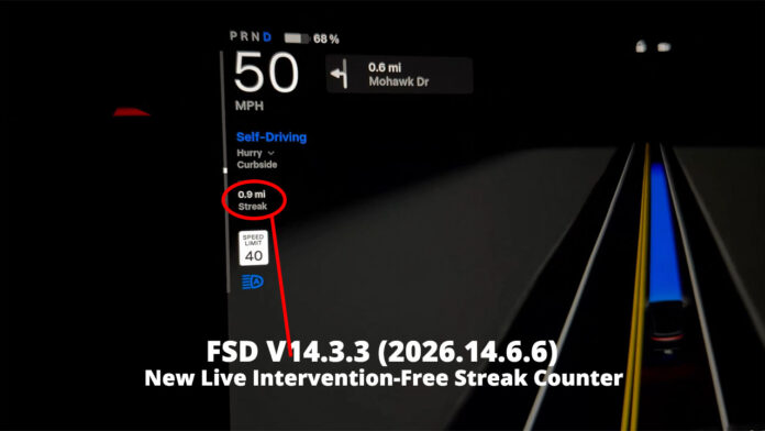 Tesla FSD v14.3.3 (2026.14.6.6) adds a new FSD intervention-free live ...